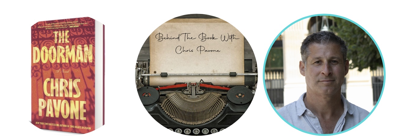Behind The Book The Doorman by Chris Pavone - Book Notions