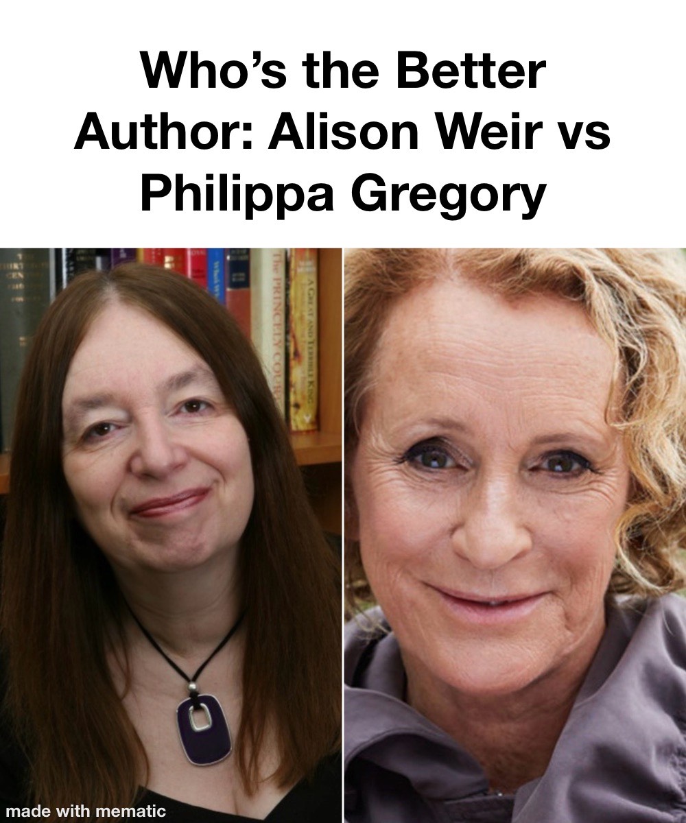 Who’s the Better Author: Alison Weir vs Philippa Gregory - Book Notions